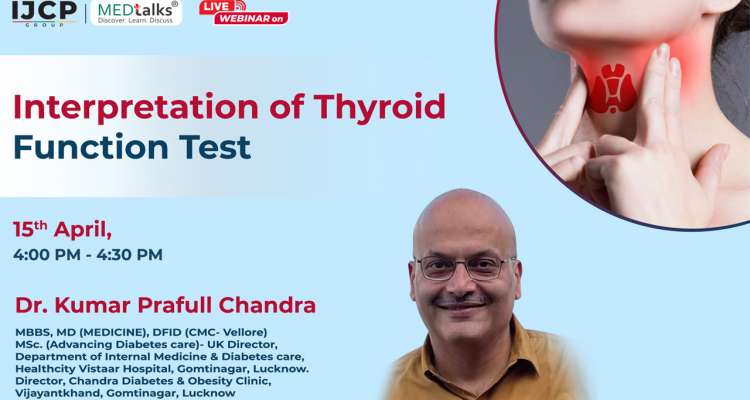 Interpretation of Thyroid Function Test | Live Webinar | Medtalks