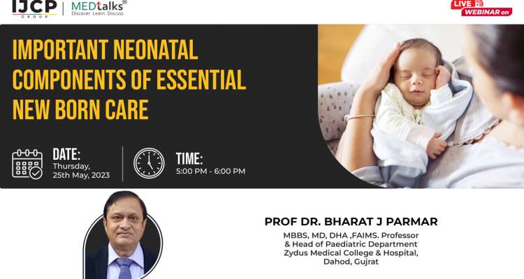 Important Neonatal Components of Essential New Born Care | Live Webinar ...