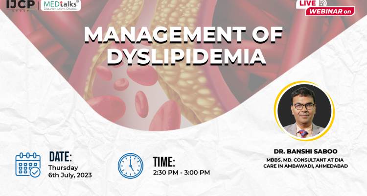 Management of Dyslipidemia | Live Webinar | Medtalks