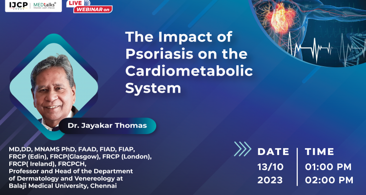 The Impact of Psoriasis on the Cardiometabolic System | Live Webinar ...