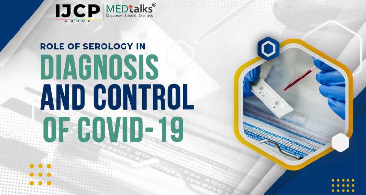 Role of Serology in Diagnosis and Control of COVID-19 | Live Webinar ...
