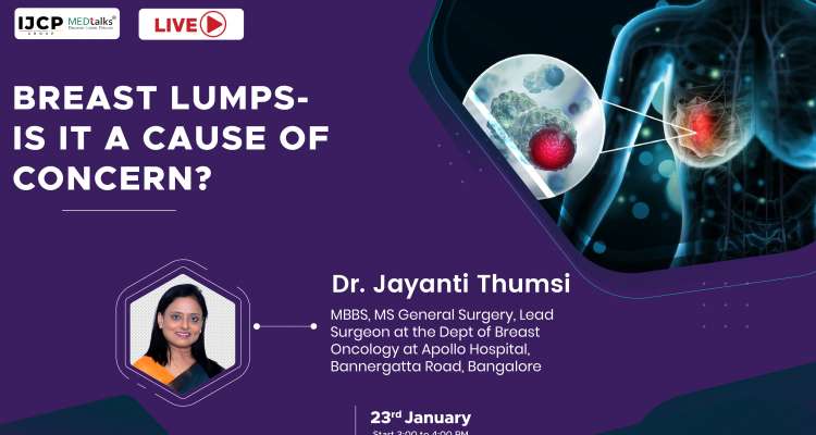 Breast Lumps- Is It a Cause of Concern? | Live Webinar | Medtalks