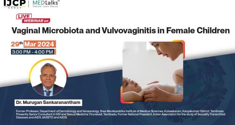 Vaginal Microbiota and Vulvovaginitis in Female Children | Live Webinar ...