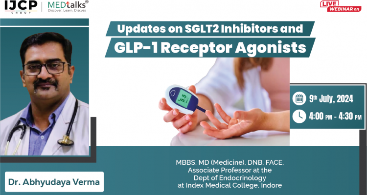 Updates on SGLT2 Inhibitors and GLP-1 Receptor Agonists | Live Webinar ...
