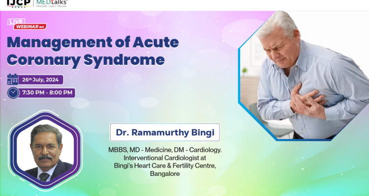 Management of Acute Coronary Syndrome | Live Webinar | Medtalks
