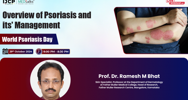Overview of Psoriasis and its | Live Webinar | Medtalks