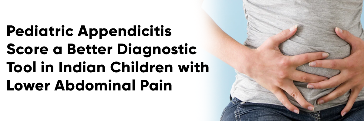Pediatric Appendicitis Score a Better Diagnostic Tool in Indian ...