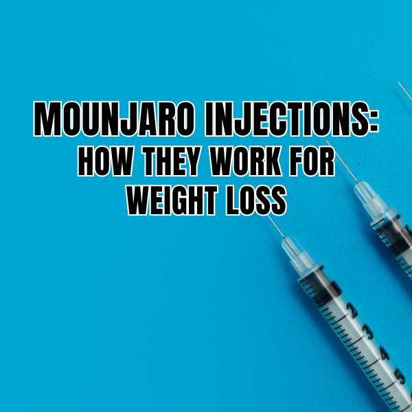 Mounjaro Injections: How They Work for Weight Loss