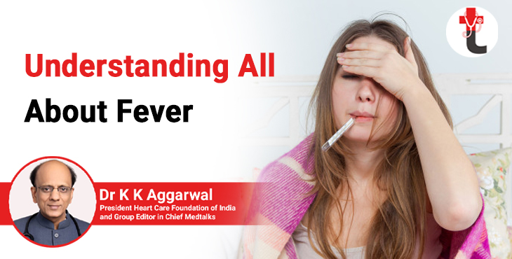 Understanding all about fever